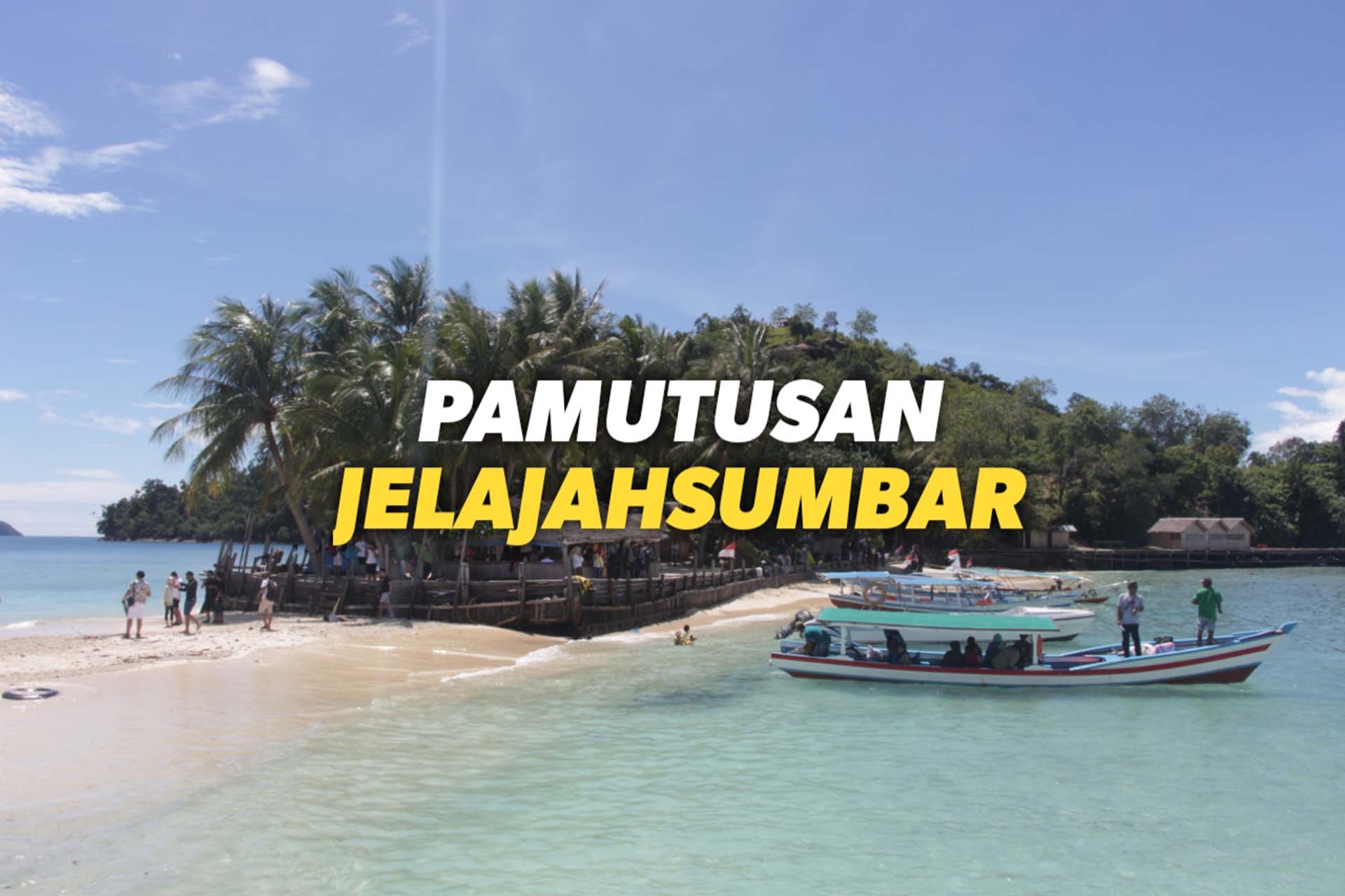 Pamutusan, Bisa Bukit Bisa Pulau - Jelajah Sumbar